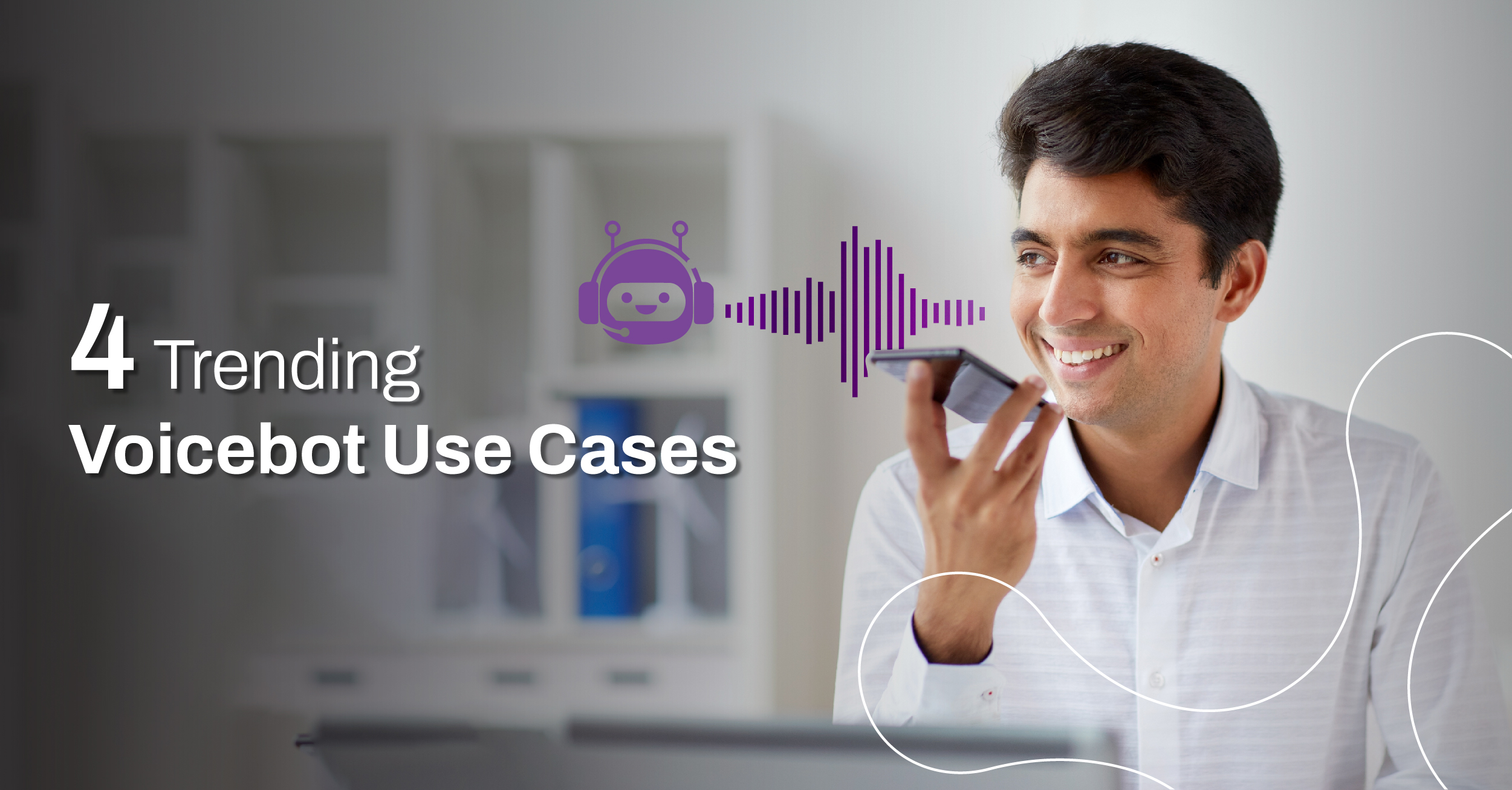 Key Use cases of Voicebot