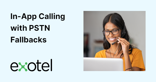 In-app Calling for Business | VoIP Calling - Exotel