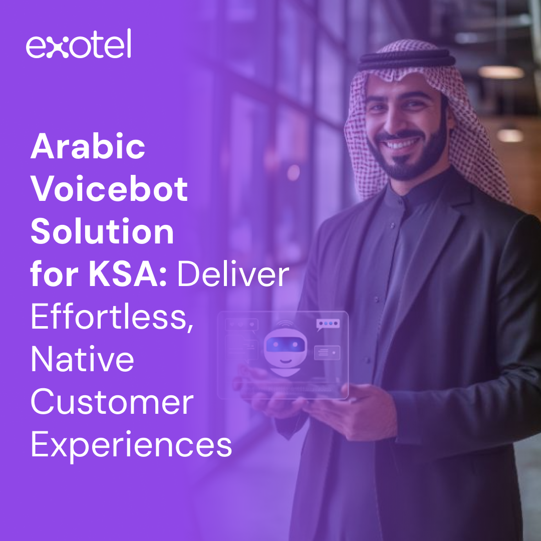 Arabic Voicebot Solution for KSA: Deliver Effortless, Native Customer ...