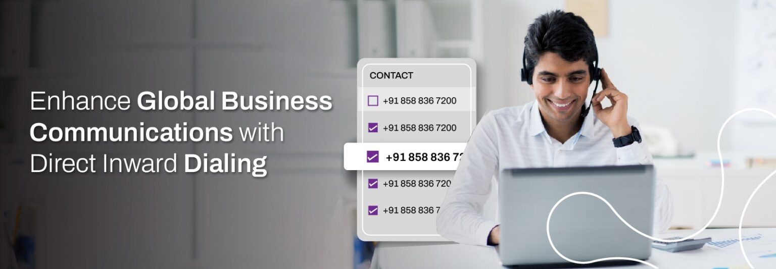 Enhance Global Business Communications with Direct Inward Dialing