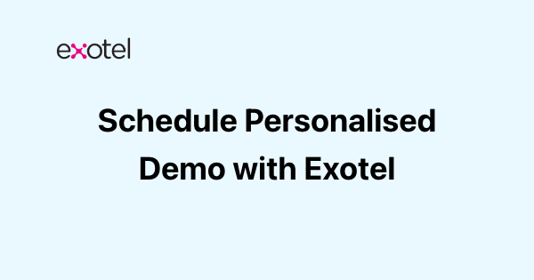 Request a Demo | Exotel