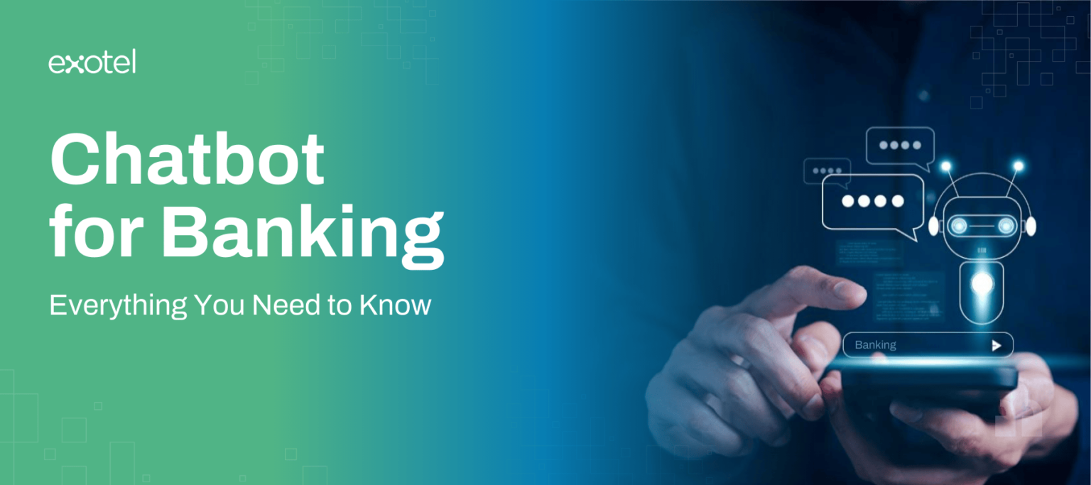 Chatbot for Banking: Everything you Need to Know