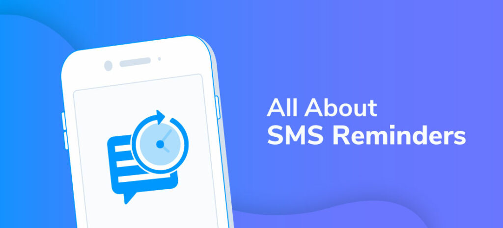 13 SMS Message Reminder Templates & Examples for 2025