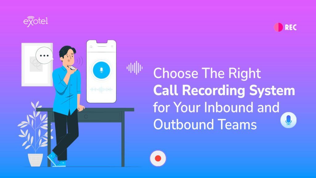 Call Recording System for Business - A Simple Guide