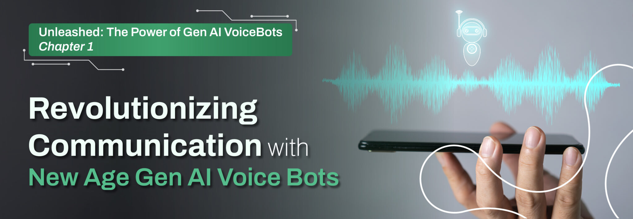 The Rise of GenAI-Driven AI Voice Bots