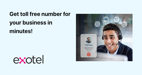 Get Toll Free Number for your Businesses | Exotel