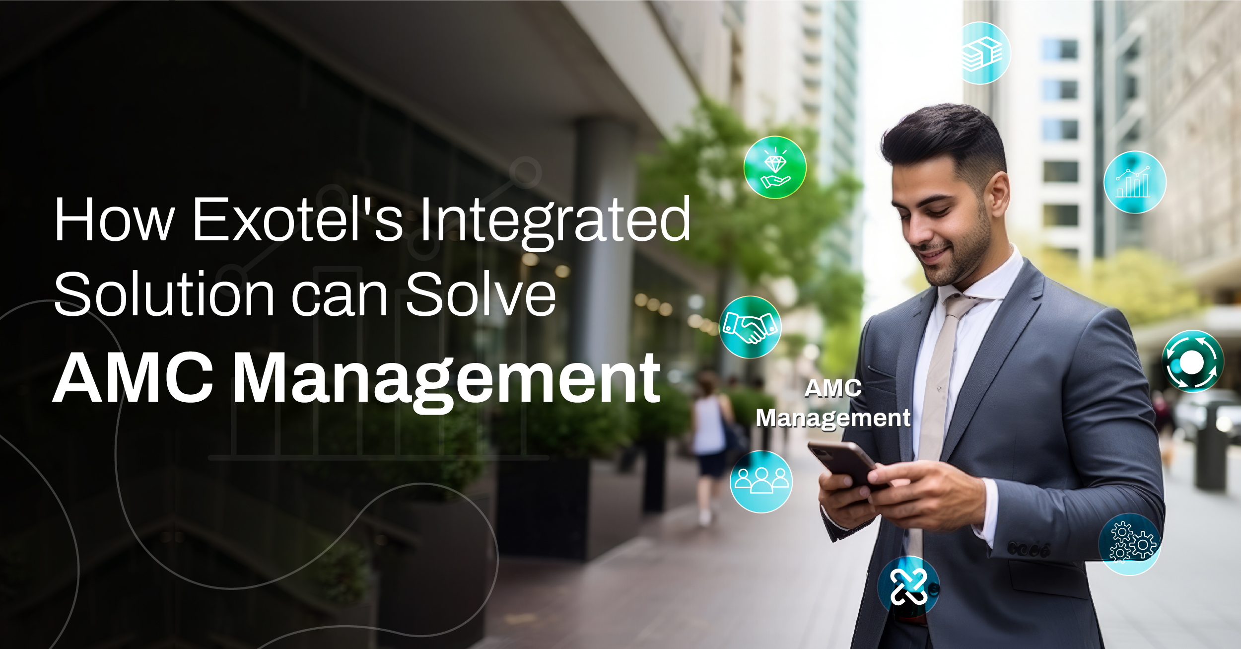 Solving AMC Management with Exotel's Integrated Solution | Exotel