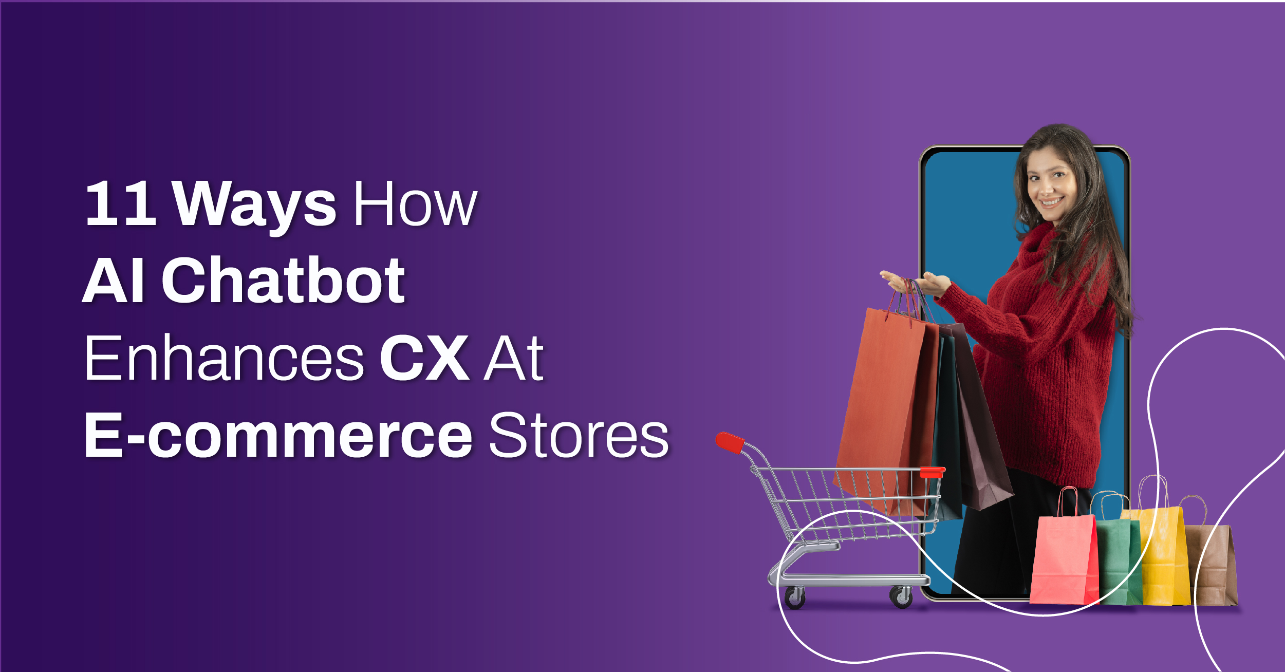 11 Ways How AI Chatbot Enhances CX At E-commerce Stores | Exotel