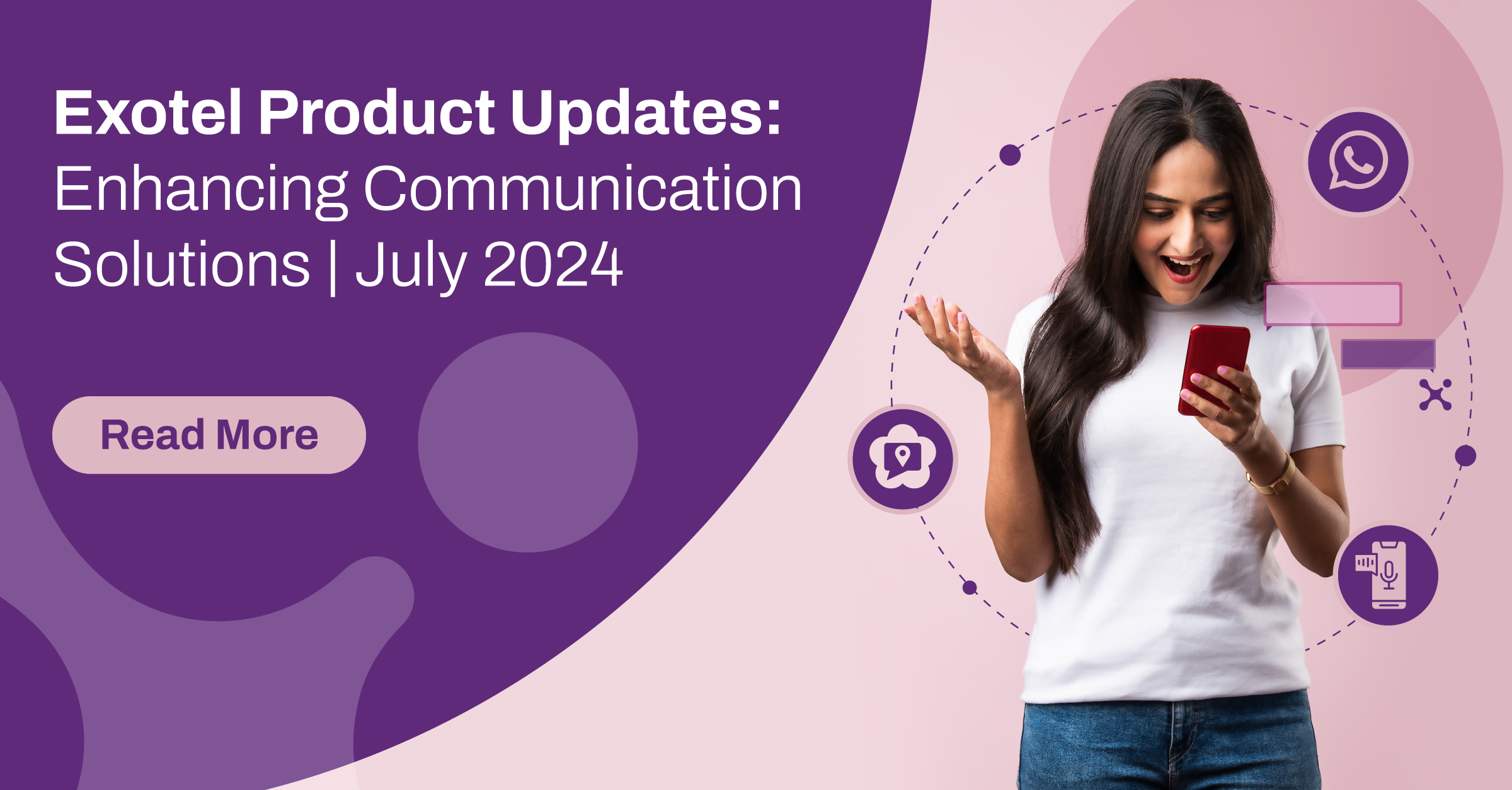 Exotel Product Updates: Enhancing Communication Solutions | July 2024 ...
