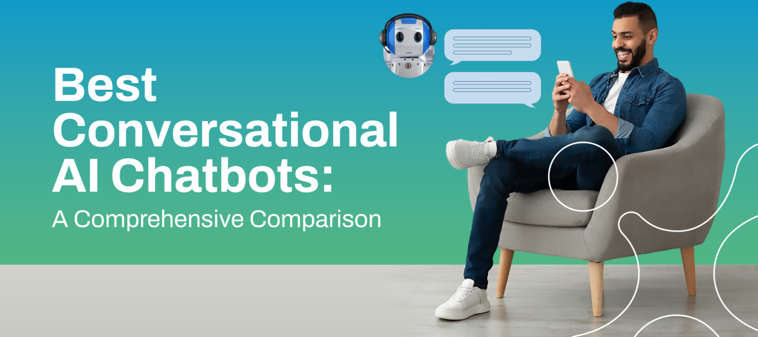 Top 7 Conversational AI Chatbots in 2025 Top 7 Conversational AI Chatbots in 2025