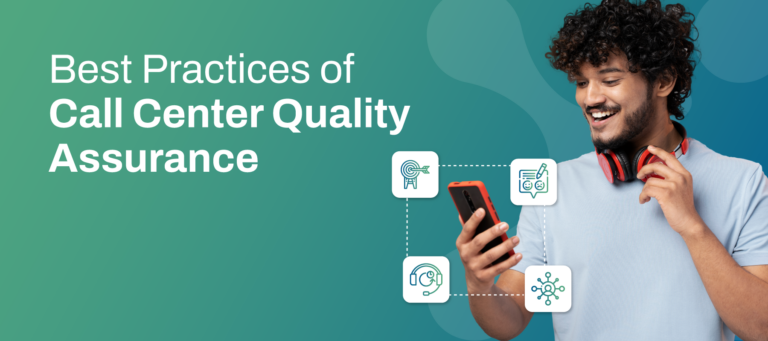 Call Center Quality Assurance Best Practices Call Center Quality Assurance Best Practices